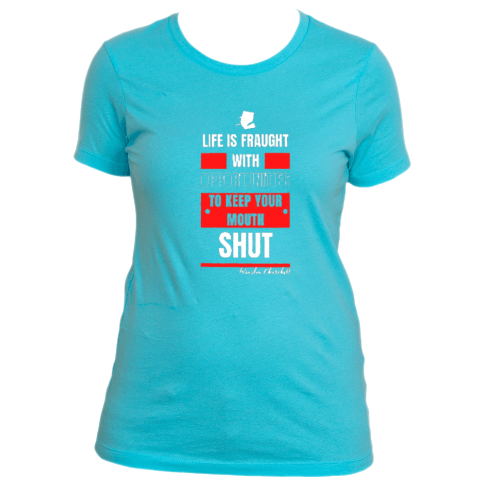 Keep Your Mouth Shut - Women's – CrossPond Clothing